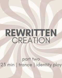 Rewritten (Part 2): Creation – MsRiley's Audio Library